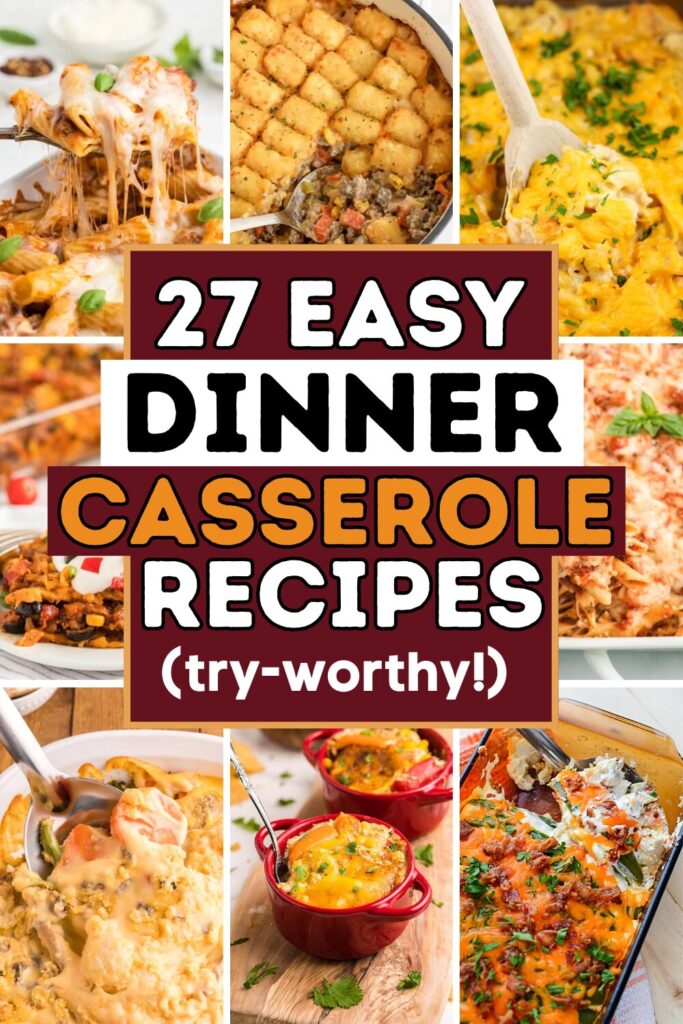 27 Easy Dinner Casserole Recipes That Make Winning Meals - ZEN AND HONEY
