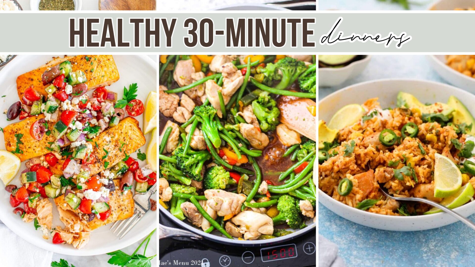 23 Healthy 30 Minute Dinners for No-Fuss Weeknight Meals - ZEN AND HONEY