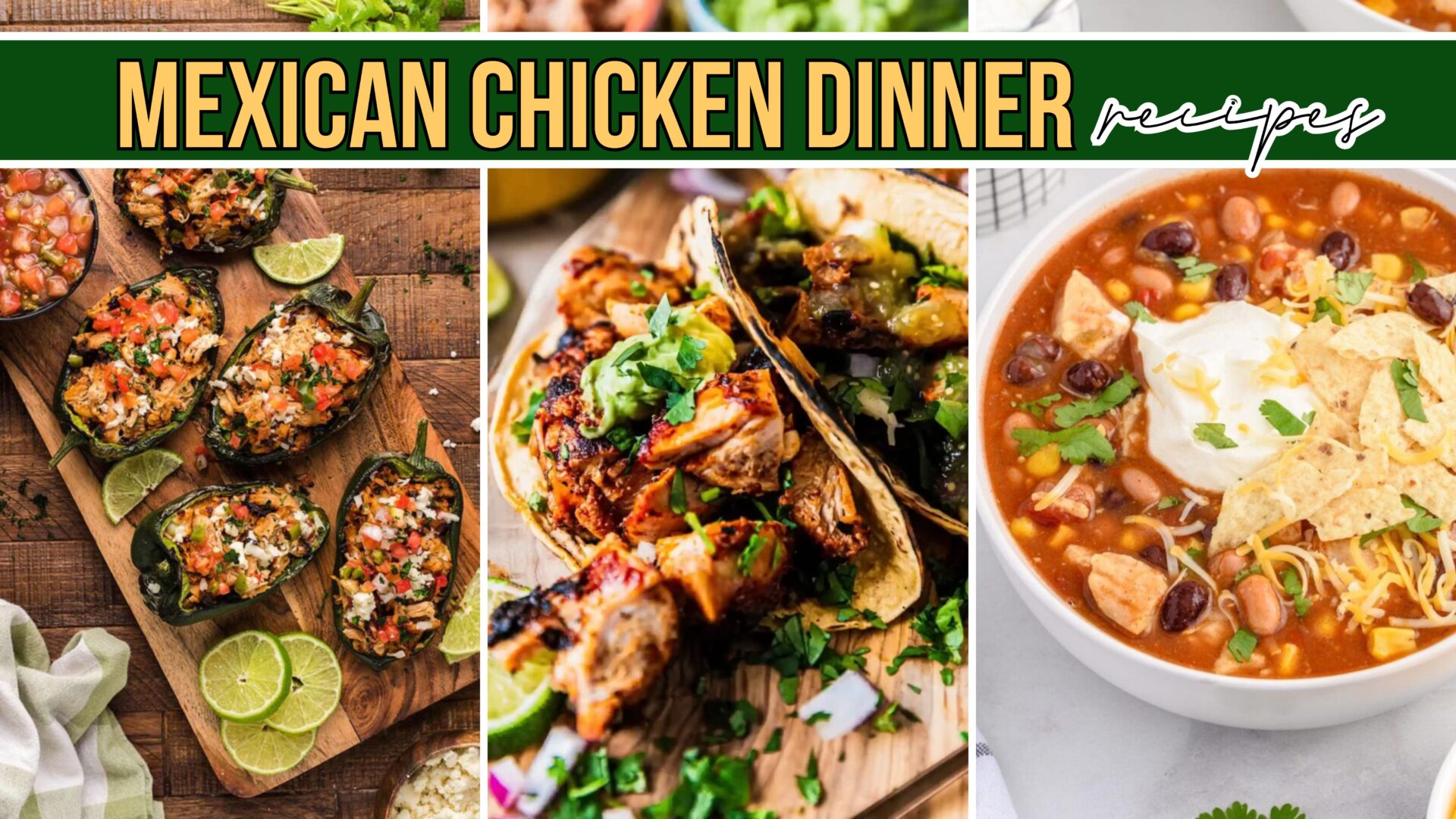17 Mexican Chicken Recipes To Turn Dinner Into a Fiesta - ZEN AND HONEY