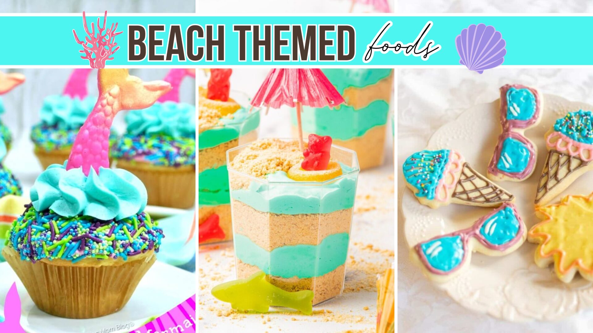 12 Beach Themed Foods That Are Extremely Adorable - ZEN AND HONEY