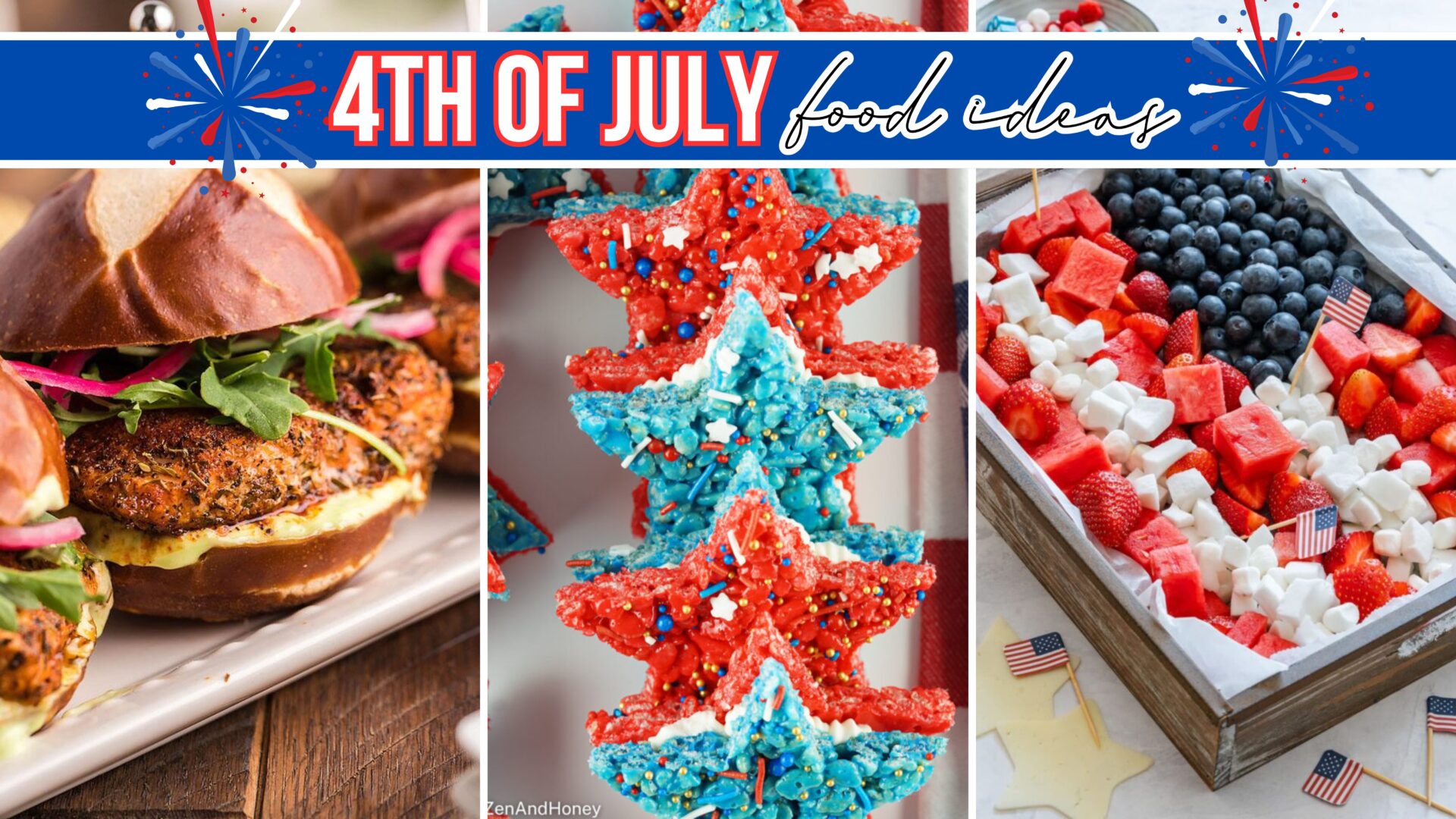 19 Patriotic Fourth of July Food Ideas for a Crowd - ZEN AND HONEY