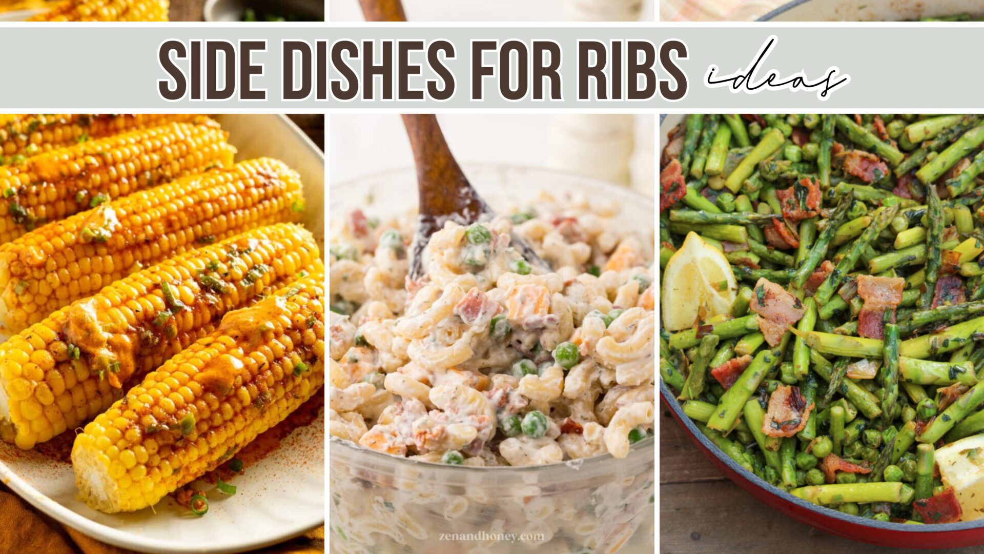 18 Easy Side Dishes for Ribs Sure To Impress - ZEN AND HONEY