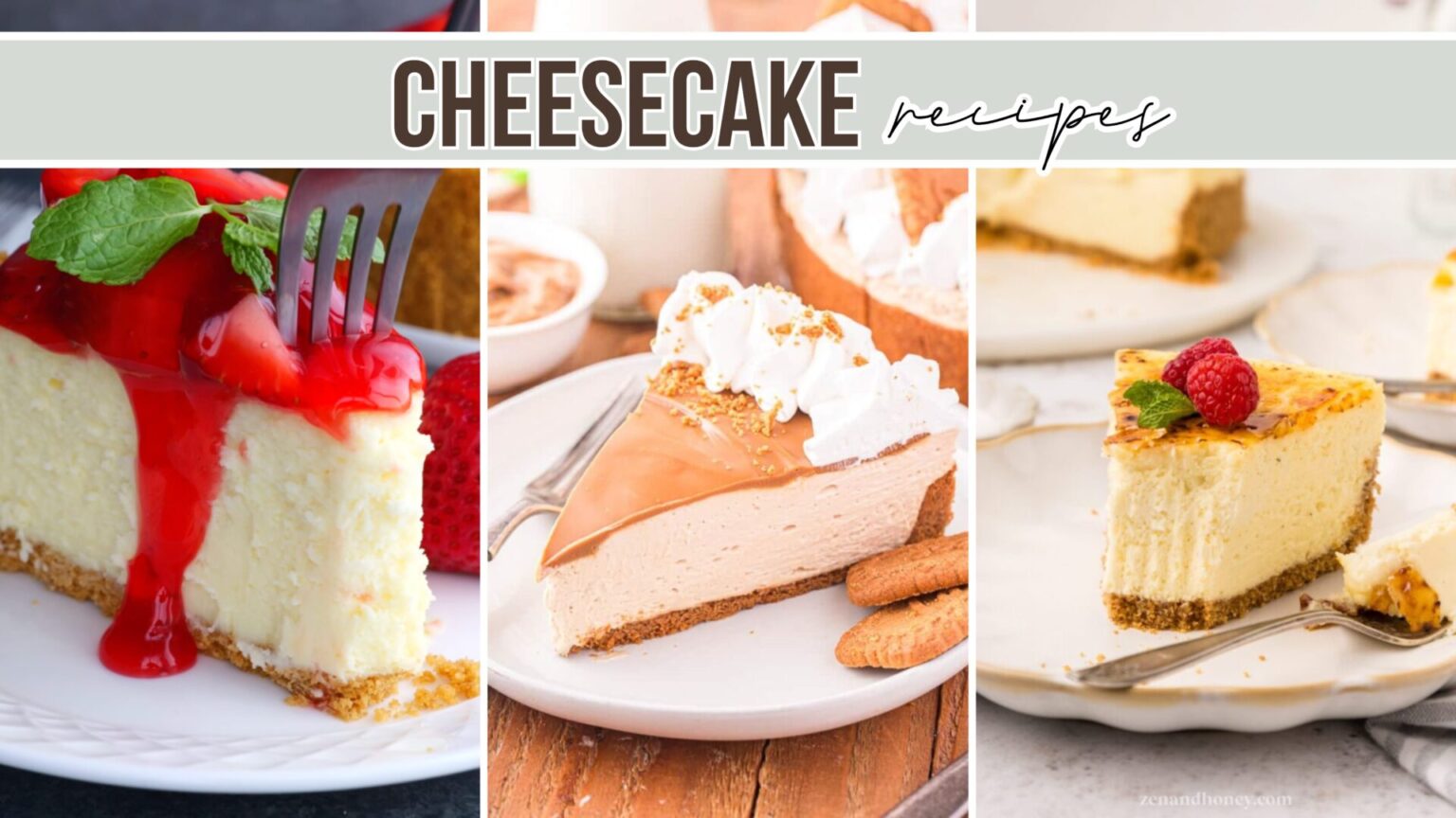 25 Outstanding Cheesecake Recipes To Impress - ZEN AND HONEY