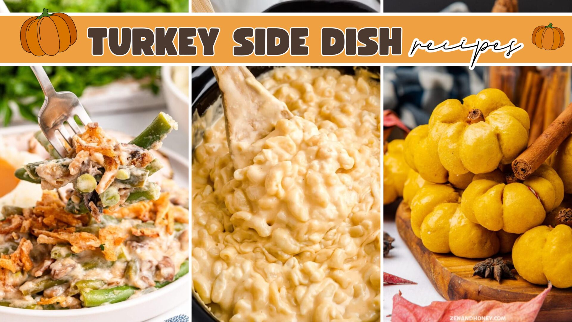 15 Turkey Side Dishes To Elevate Thanksgiving Dinner - ZEN AND HONEY