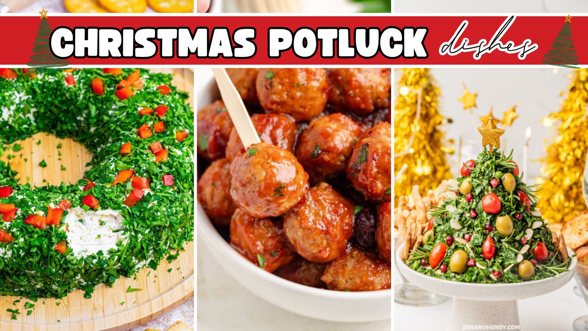20 Attention-Grabbing Christmas Potluck Dishes - ZEN AND HONEY