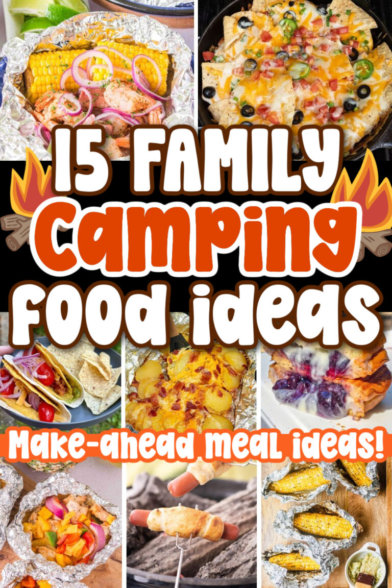 15 Family-Approved Camping Food Ideas for The Outdoors - ZEN AND HONEY